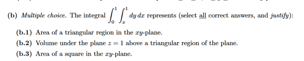 Solved 1 c1 (b) Multiple choice. The integral dy dr | Chegg.com
