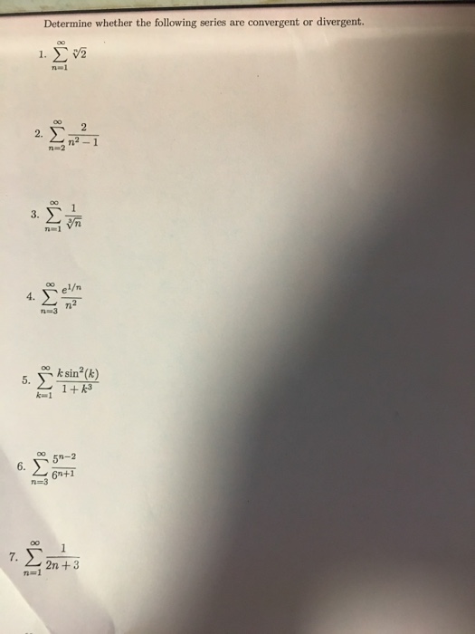 Solved Determine whether the following series are convergent | Chegg.com