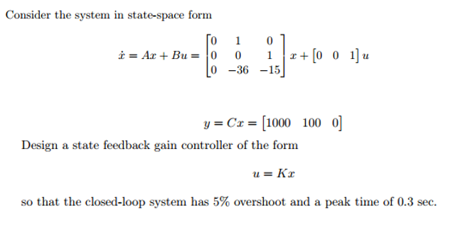 Consider the system in state-space form x^dot = Ax + | Chegg.com