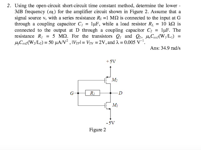 Using the open-circuit short-circuit time constant | Chegg.com