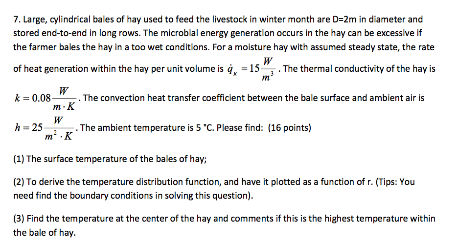 Solved 7. Large, cylindrical bales of hay used to feed the | Chegg.com