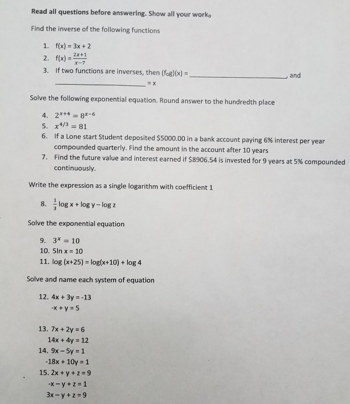 Solved Read all questions before answering. Show all your | Chegg.com