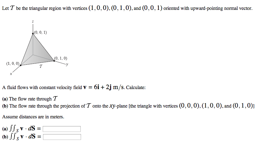 Let T be the triangular region with vertices (1, 0, | Chegg.com