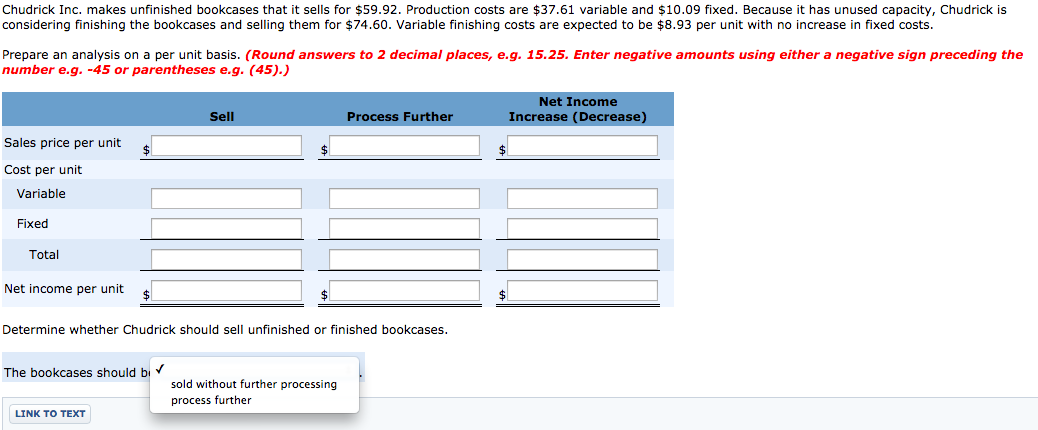 Solved Chudrick Inc. makes unfinished bookcases that it | Chegg.com
