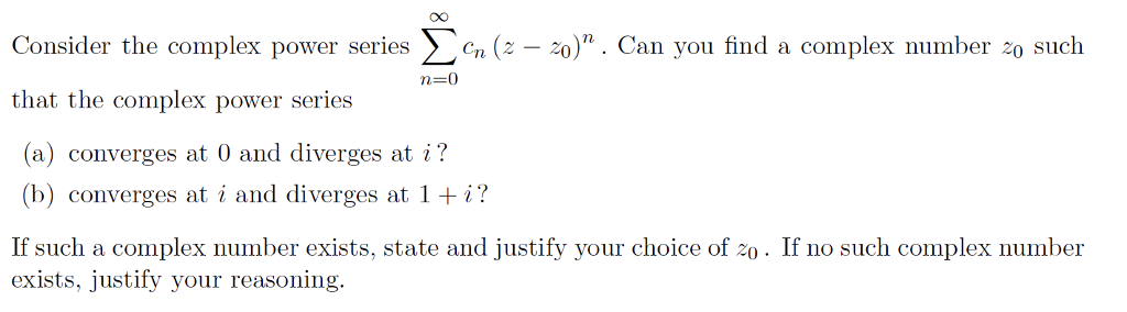Solved Cx) Consider the complex power series on(-). Can you | Chegg.com