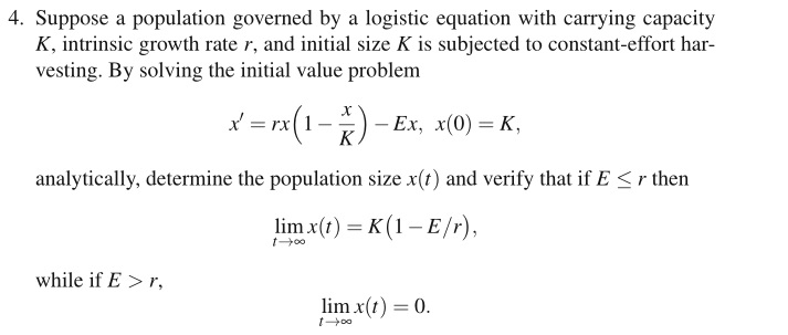Solved 4. Suppose a population governed by a logistic | Chegg.com