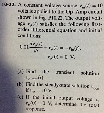 Solved 10-22.) A constant voltage source vin(t) = 10 volts | Chegg.com