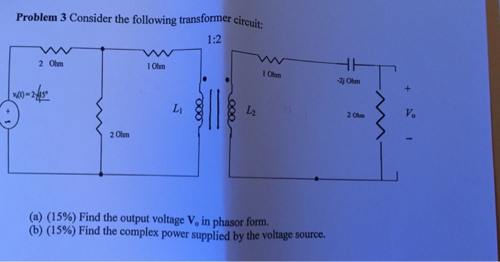 Solved Consider the following transformer circuit. Find the | Chegg.com Solved Consider the following transformer circuit. Find the | Chegg.com