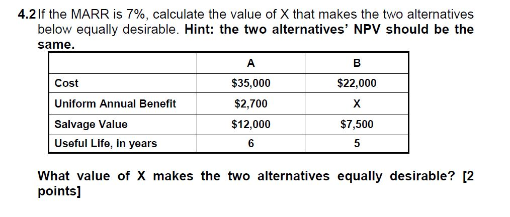 Solved If the MARR is 7%, calculate the value of X that | Chegg.com