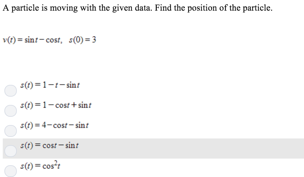 Solved A particle is moving with the given data. Find the | Chegg.com