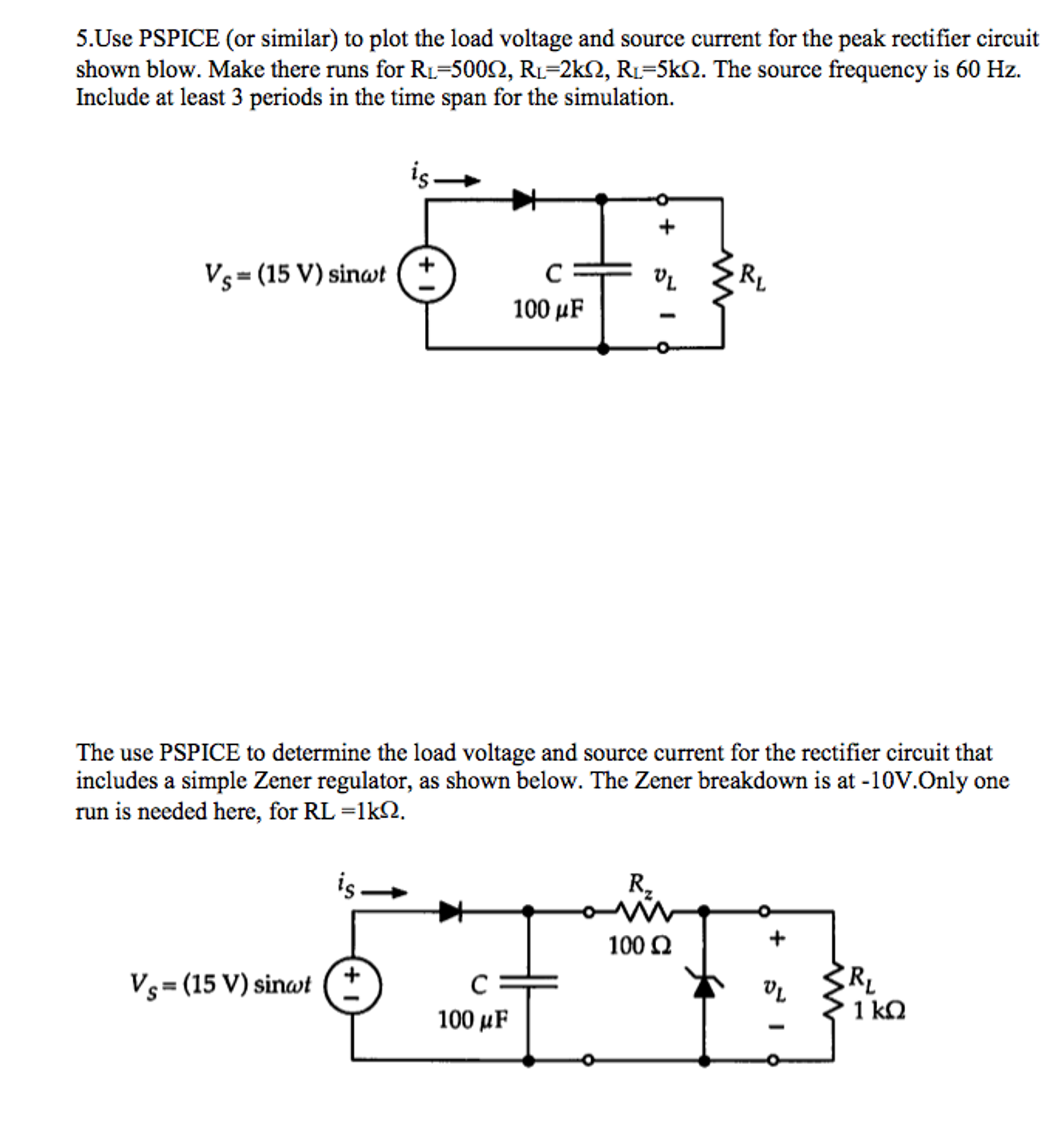 Solved Use PSPICE (or similar) to plot the load voltage and | Chegg.com
