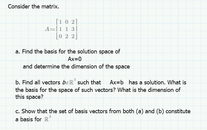 Solved Consider the matrix. A = [1 0 2 1 1 3 0 2 2] a. Find | Chegg.com
