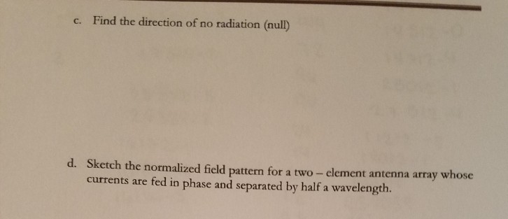 Solved e. Find the direction of no radation (null) d. Sketch | Chegg.com