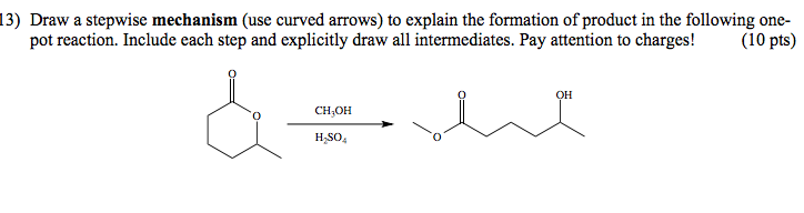 Solved Draw a stepwise mechanism (use curved arrows) to | Chegg.com
