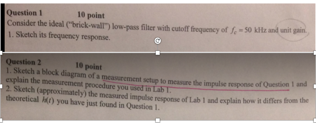 Solved 10 point Question 1 Consider the ideal ("brick-wall') | Chegg.com