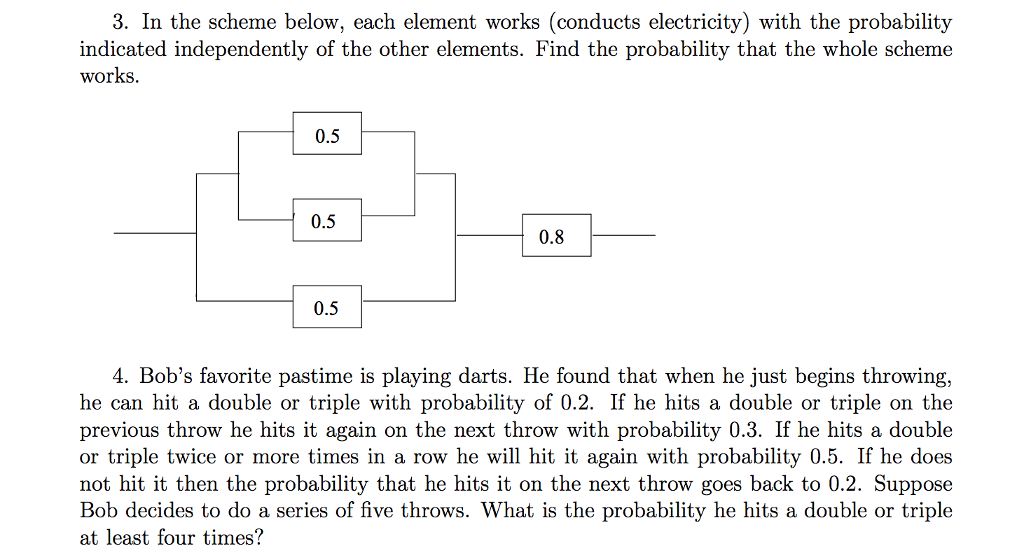 Solved In the scheme below, each element works (conducts | Chegg.com Solved In the scheme below, each element works (conducts | Chegg.com