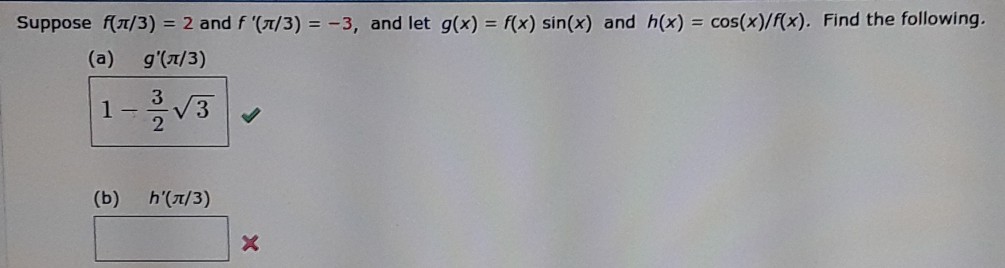 Solved and h(x) = cos(x)/f(x). Find the following. RT/3)= 2 | Chegg.com
