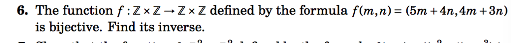 Solved 6. The function f : Z × Z → Z × Z defined by the | Chegg.com