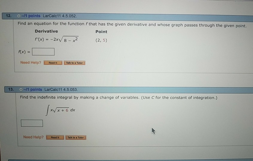 Solved 12. O-11 points LarCalc11 4.5.052 Find an equation | Chegg.com Solved 12. O-11 points LarCalc11 4.5.052 Find an equation | Chegg.com