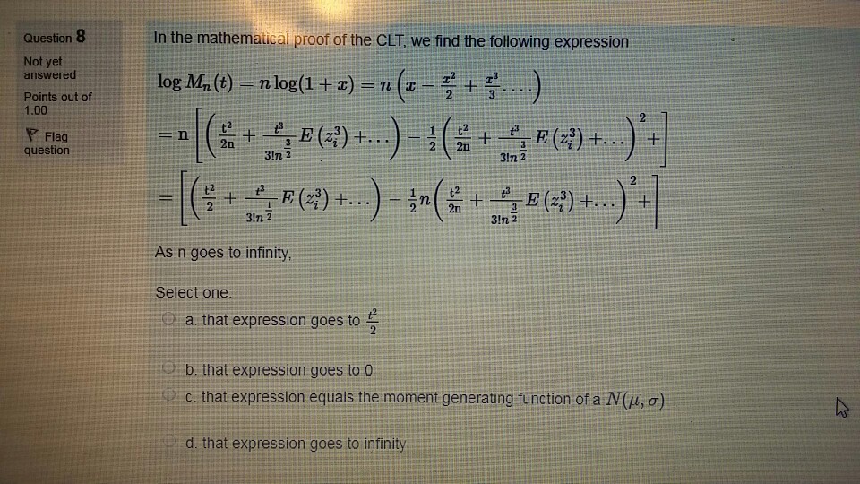 Solved In the mathematical proof of the CLT, we find the | Chegg.com