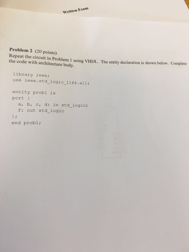 Repeat The Circuit In Problem 1 Using Vhdl The