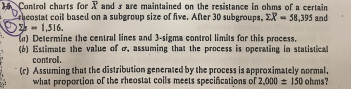 Solved Control charts for X and s are maintained on the | Chegg.com
