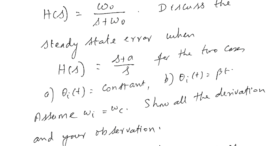 Solved H(s) = omega_0/st omega_0. Discuss the steady state | Chegg.com