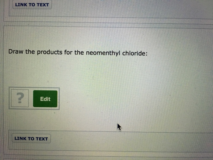 Solved When menthyl chloride is treated with a strong base, | Chegg.com