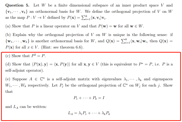 Question 5 Let W Be A Finite Dimensional Subspace Of
