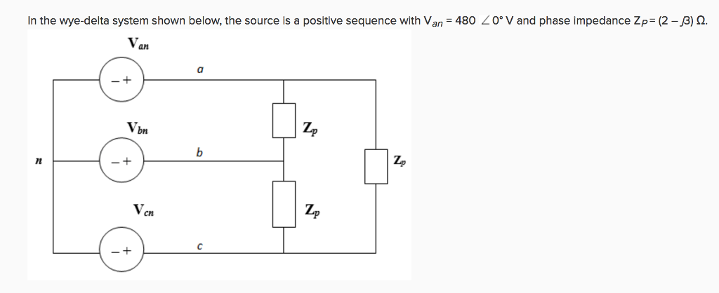 Solved Calculate the line voltage VL and the line current | Chegg.com