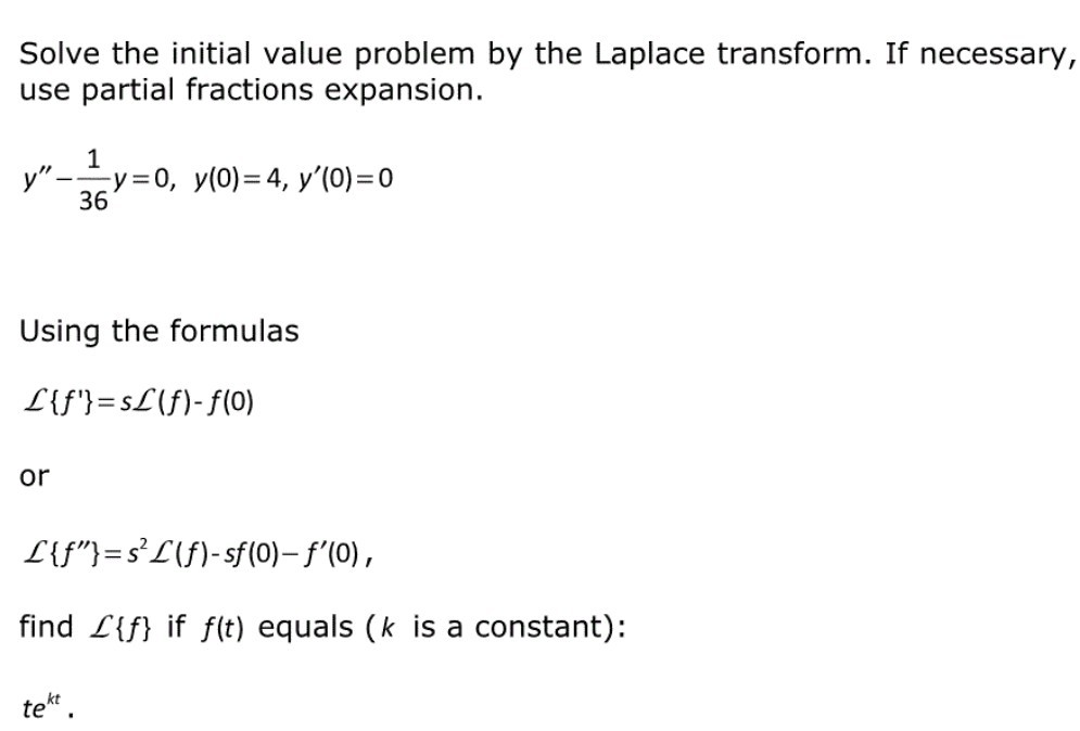 Solved Solve the initial value problem by the Laplace | Chegg.com