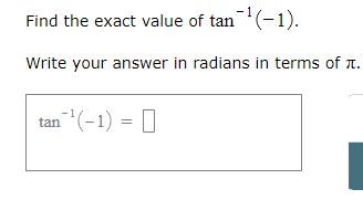 Solved Find the exact value of tan1). Write your answer in | Chegg.com