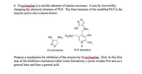 Solved 6. D-c loscrinc is a suicide substrate of alanine | Chegg.com