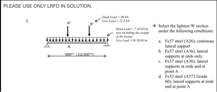 Solved Select the lightest W section under the following | Chegg.com
