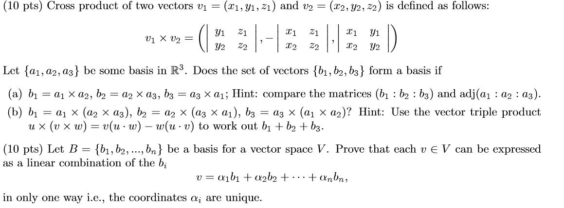 10 pts) Cross product of two vectors v1 (r1, y1, 21) | Chegg.com