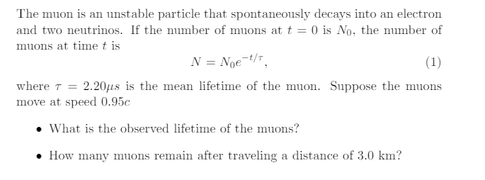 Solved The muon is an unstable particle that spontaneously | Chegg.com
