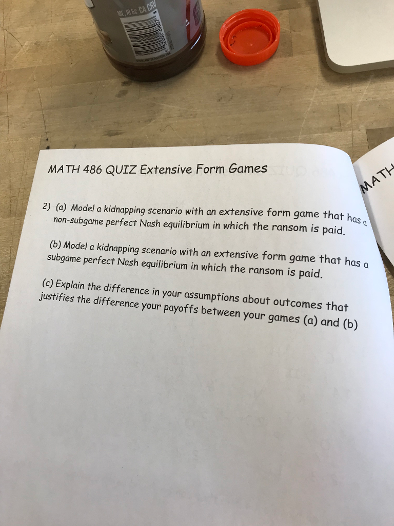 ME HI5C CA MATH 486 QUIZ Extensive Form Games 2) (a) | Chegg.com