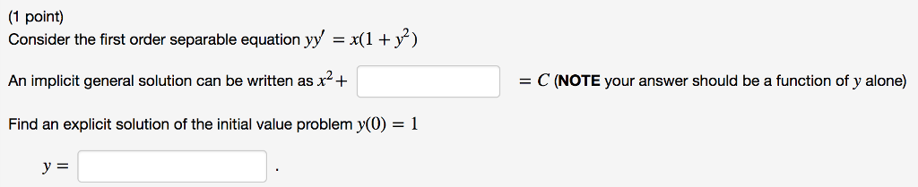 Solved Consider The First Order Separable Equation Yy X 1