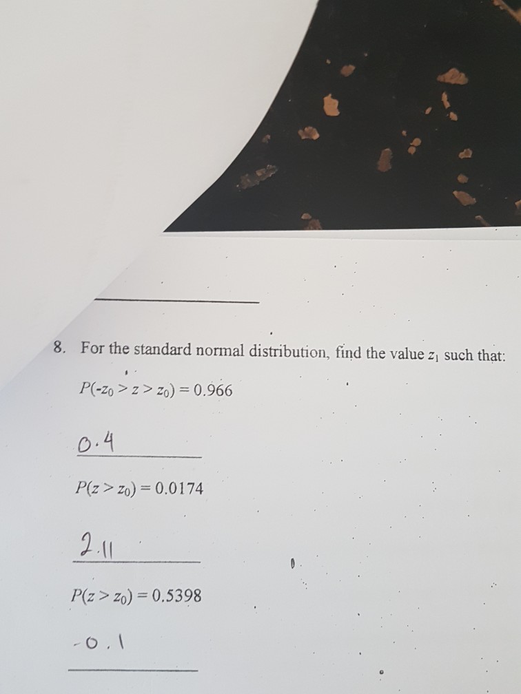 Solved 8. For the standard normal distribution, find the | Chegg.com