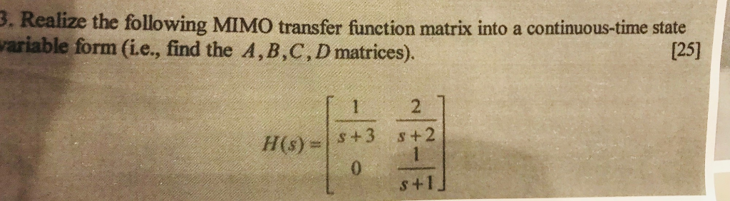 Solved 3. Realize the following MIMO transfer function | Chegg.com