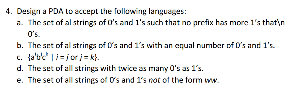 Solved Design a PDA to accept the following languages: The | Chegg.com