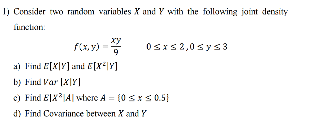 Solved Consider two random variables X and Y with the | Chegg.com Solved Consider two random variables X and Y with the | Chegg.com