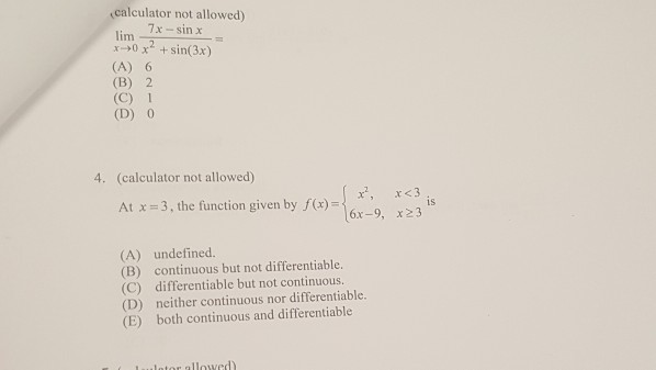 Solved calculator not allowed) 7x sin X x 0 x sin(3x) (A) 6 | Chegg.com