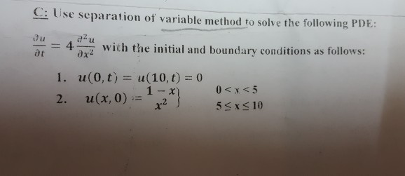 Solved use separation of variable method to solve the | Chegg.com