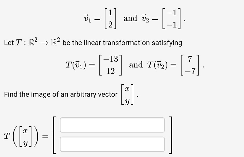 Solved and V2 Let T : R2 → R2 be the linear transformation | Chegg.com