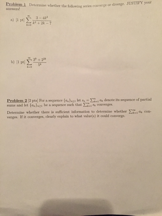 Solved Determine whether the following series converge or | Chegg.com