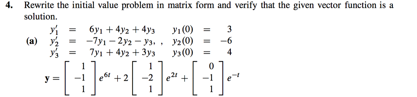 Solved 4. Rewrite the initial value problem in matrix form | Chegg.com