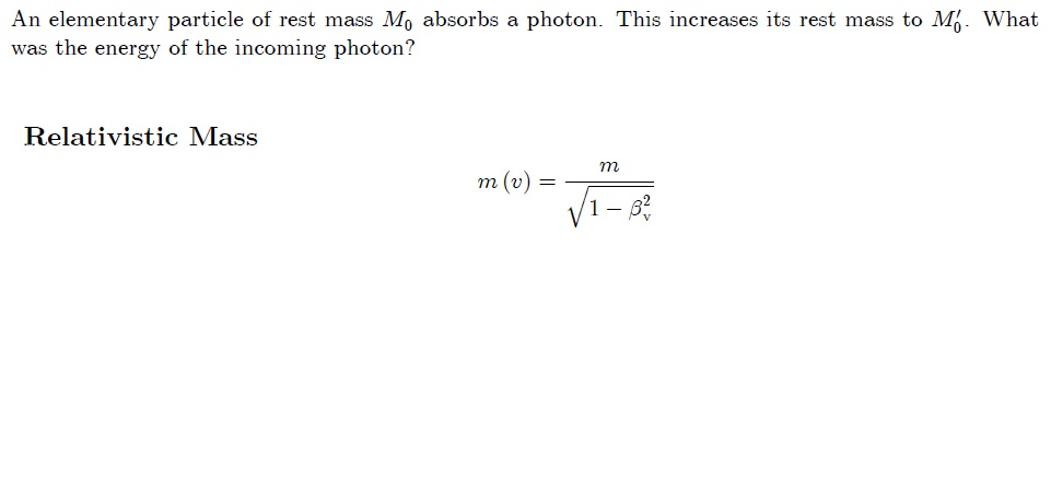 Solved An elementary particle of rest mass Mo absorbs a | Chegg.com