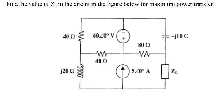 Solved Find The Value Of ZL In The Circuit In The Figure Chegg solved-find-the-value-of-zl-in-the-circuit-in-the-figure-chegg