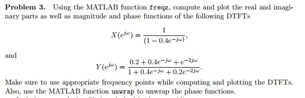 Solved Problem 3. Using the MATLAB function freqz, compute | Chegg.com
